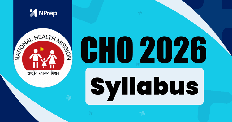 CHO Syllabus 2026: Complete Subject-Wise Breakdown for Community Health ...